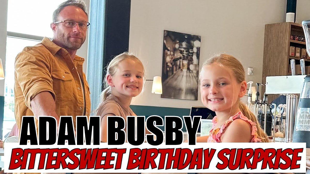 Adam Busby’s Bittersweet Birthday SURPRISE with the Quints Will Melt ...