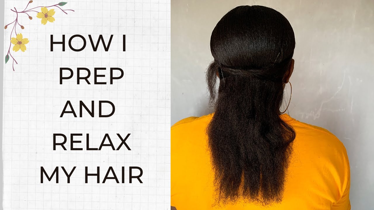 HOW I PREP AND RELAX MY HAIR | My Relaxer Retouch Routin - YouTube