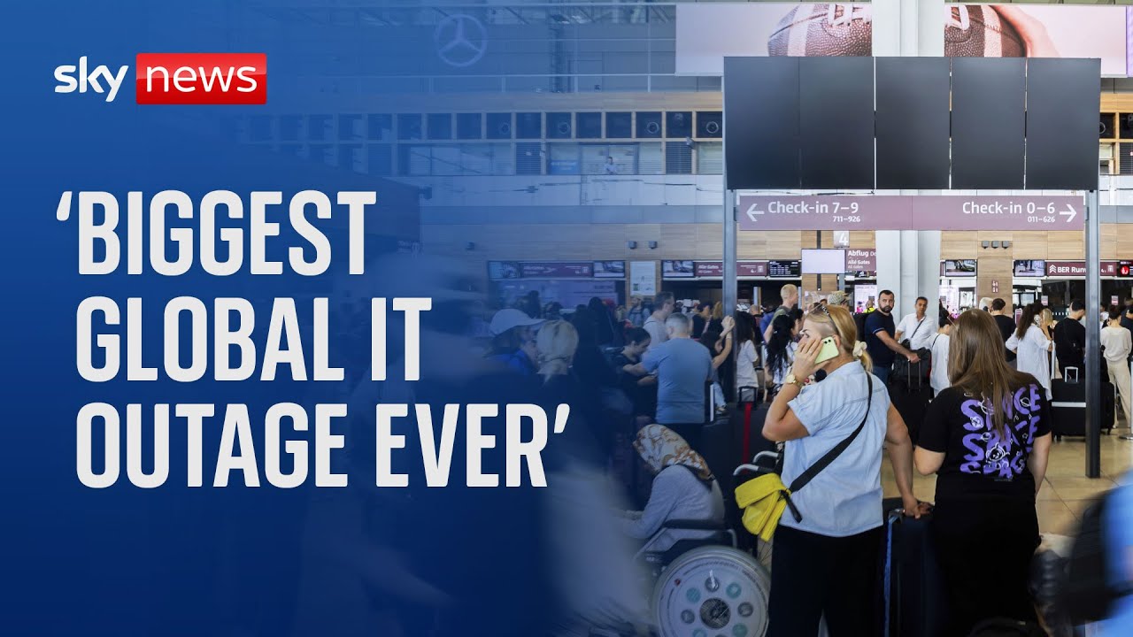 Global IT outage: 'Biggest IT outage the world has ever seen' - YouTube