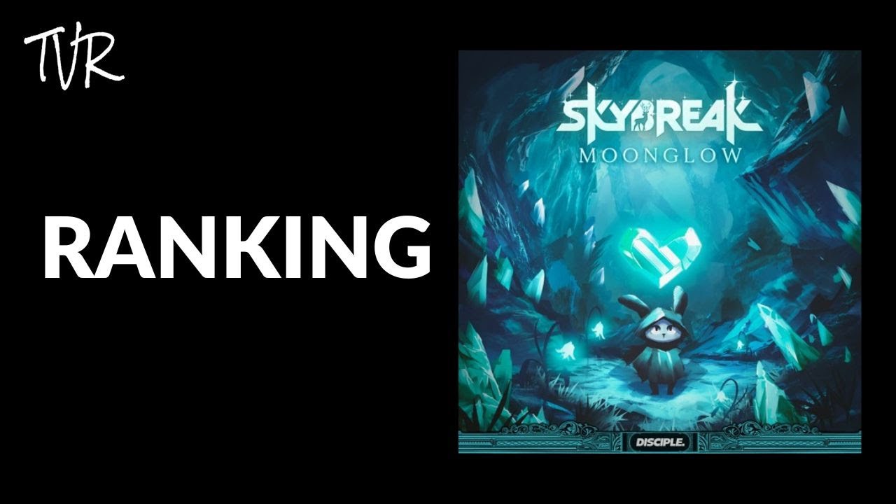 Ranking Skybreak - Moonglow EP - YouTube