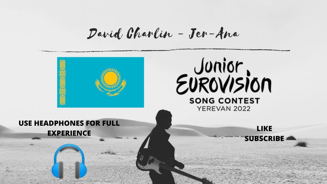 David Charlin - Jer-Ana (8D Audio) (Junior Eurovision 2022 - Kazakhstan ...