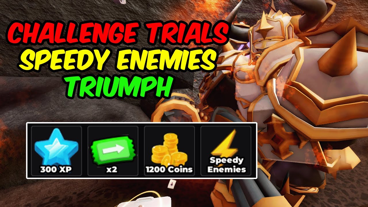 CHALLENGE TRIALS SPEEDY ENEMIES TRIUMPH | TDS - YouTube