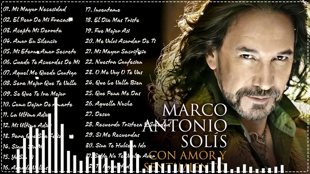 Marco antonio solis sus mejores canciones completas - 30 Exitos Mix