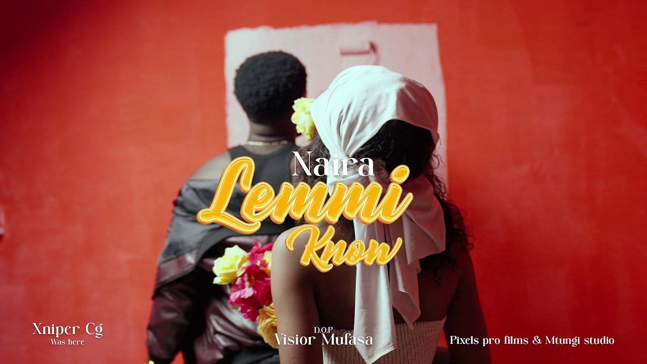 Naira Tz - Lemmi Know (Official Music Video) - YouTube