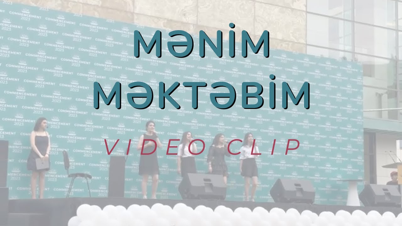 “Mənim məktəbim” song video clip - YouTube