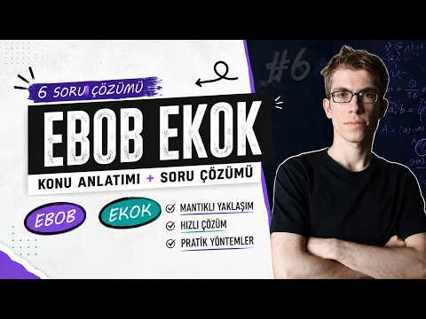 EBOB-EKOK Sağlam 6 Soru | Konu Özetli!