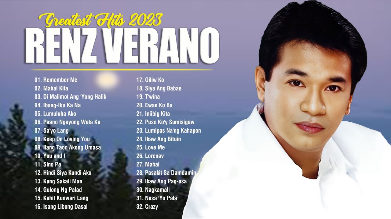 Renz Verano Greatest Hits ~ Renz Verano 2023 ~ Best Song All Time Full ...