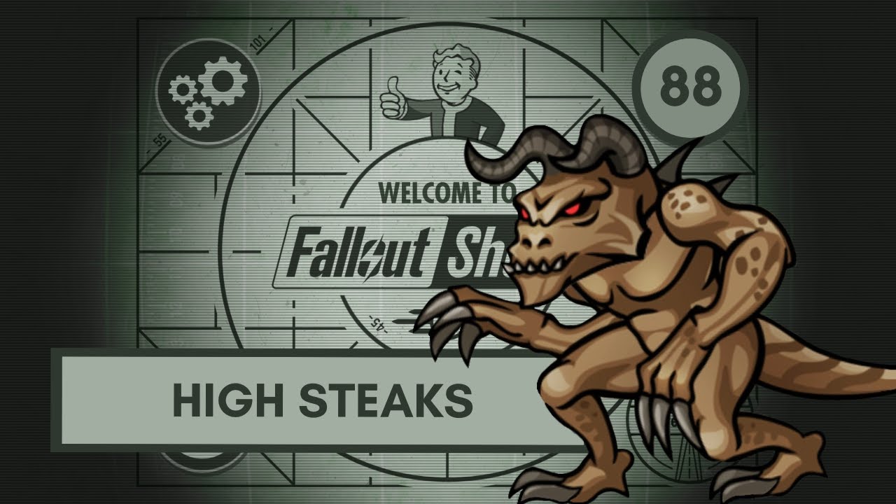 Let's Play Fallout Shelter 88: High Steaks - YouTube