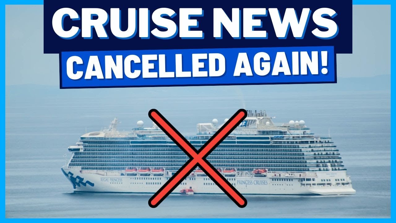 CRUISE NEWS: Another Princess Cruises Cancelled, NCL Closures, Bees ...