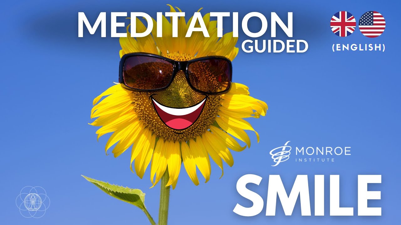 🇺🇸 Meditation Smile | The Monroe Institute | Guided Meditation | Nova ...