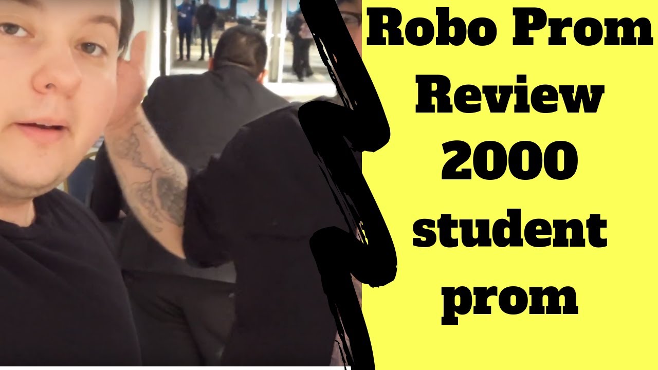 Robo Prom Review 2000 student prom April 26th 2019 - YouTube