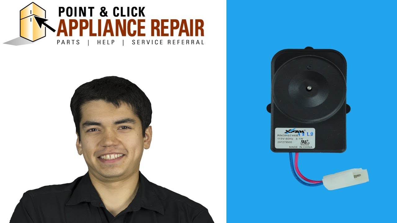 297279500 - Replacing Your Refrigerator's Condenser Fan Motor ...