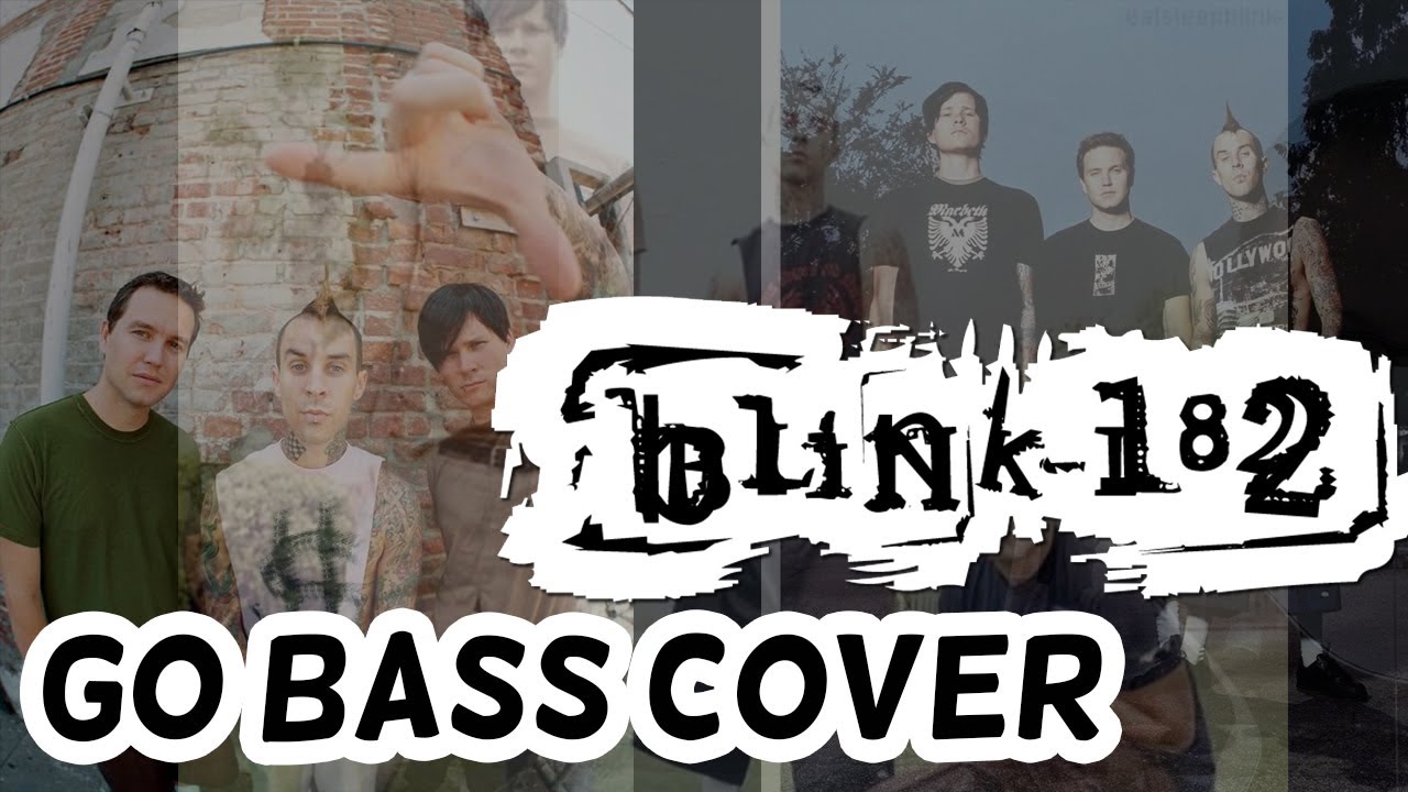 blink-182 Go Bass Cover - YouTube