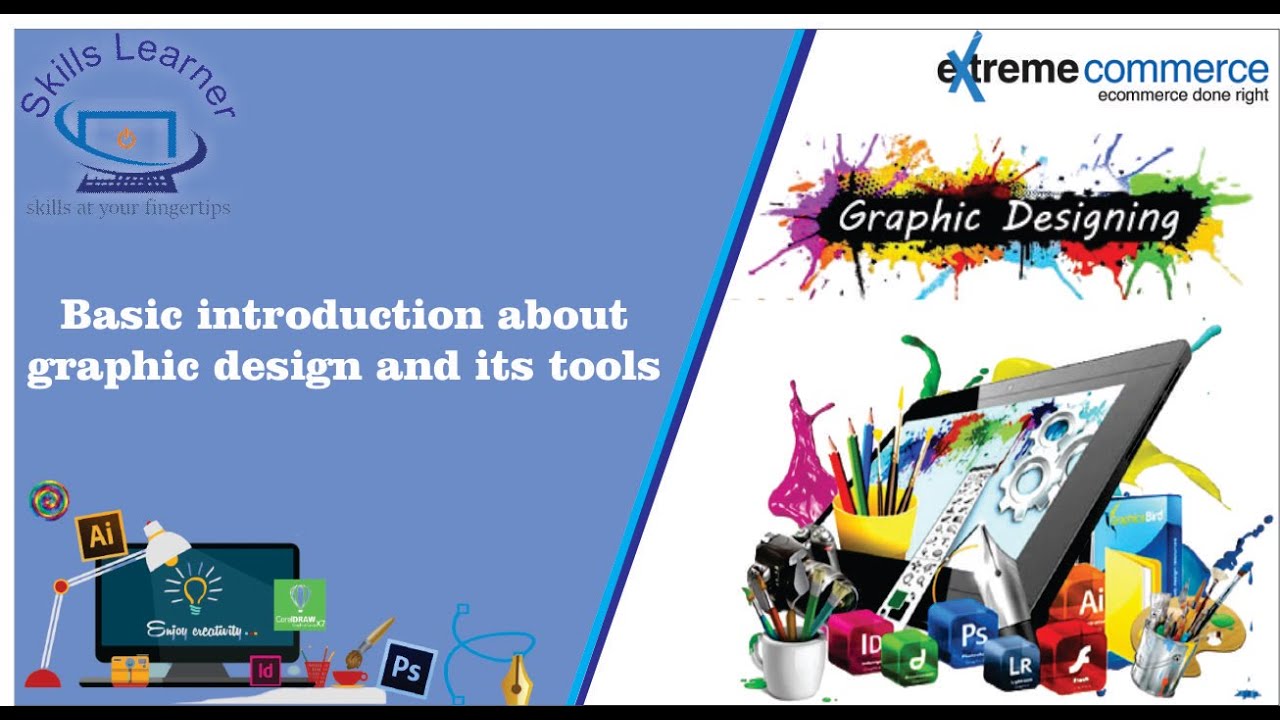 01: Basic introduction about Graphic Design and its tools| VBC Extreme ...