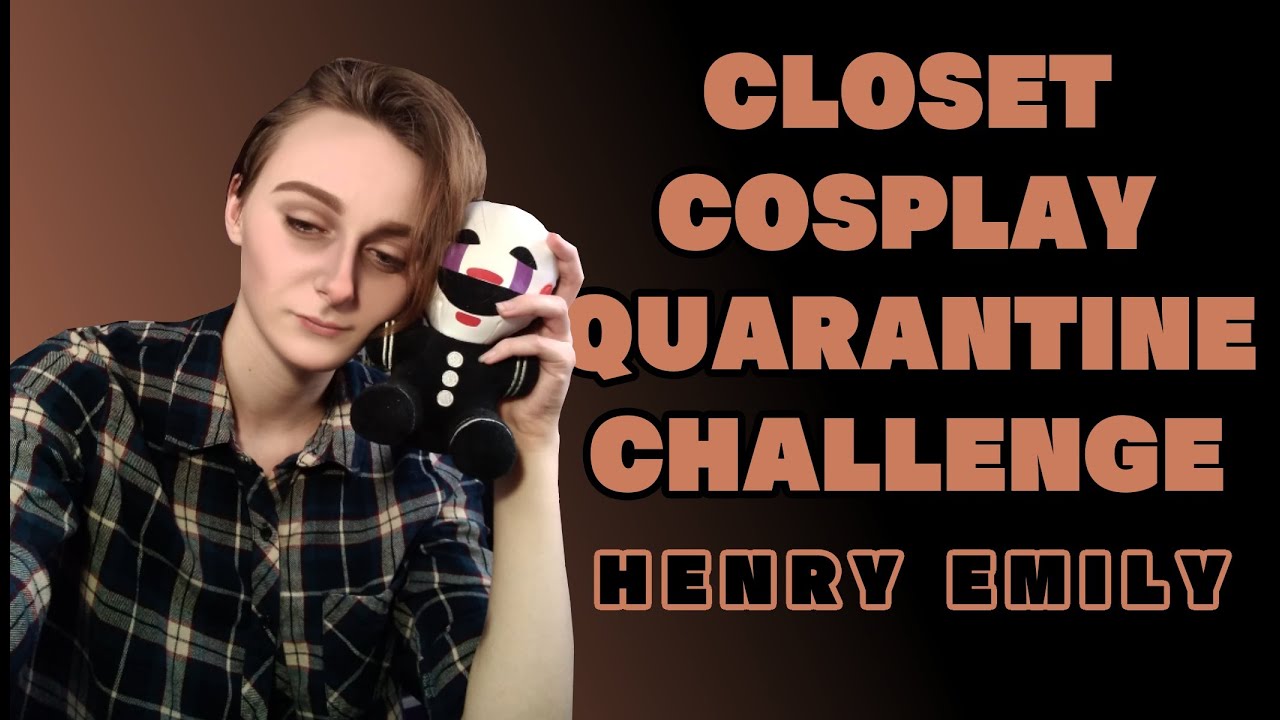CLOSET COSPLAY QUARANTINE CHALLENGE | Henry Emily - YouTube
