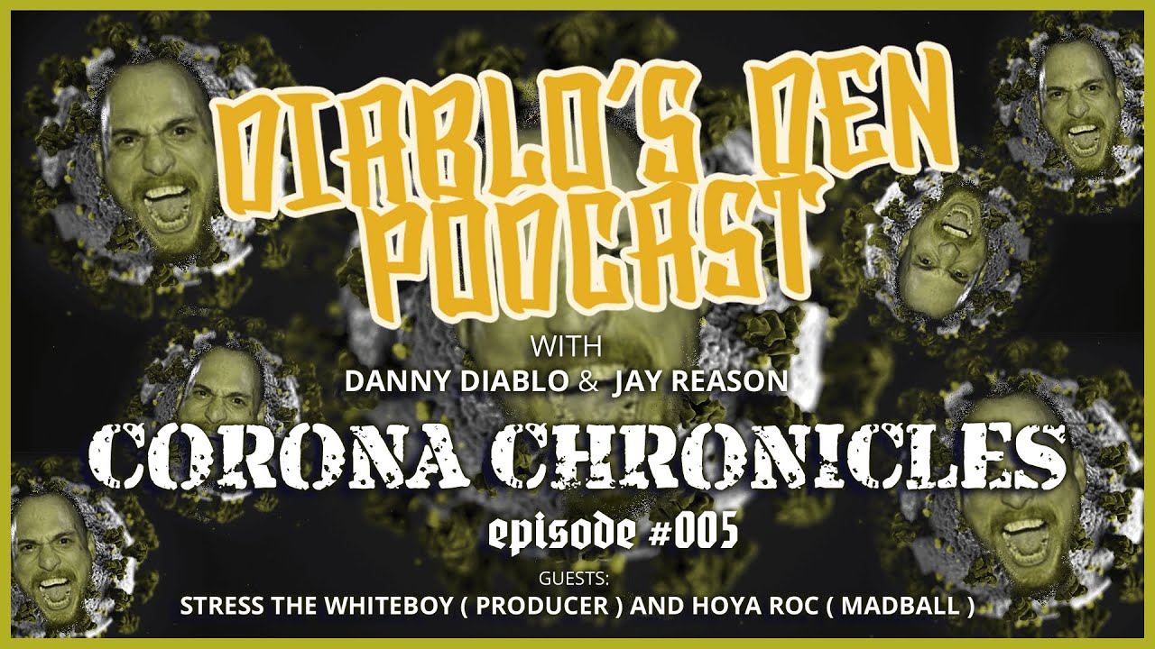 Corona Chronicles - Episode 005 - Stress the White Boy & Hoya Roc - YouTube