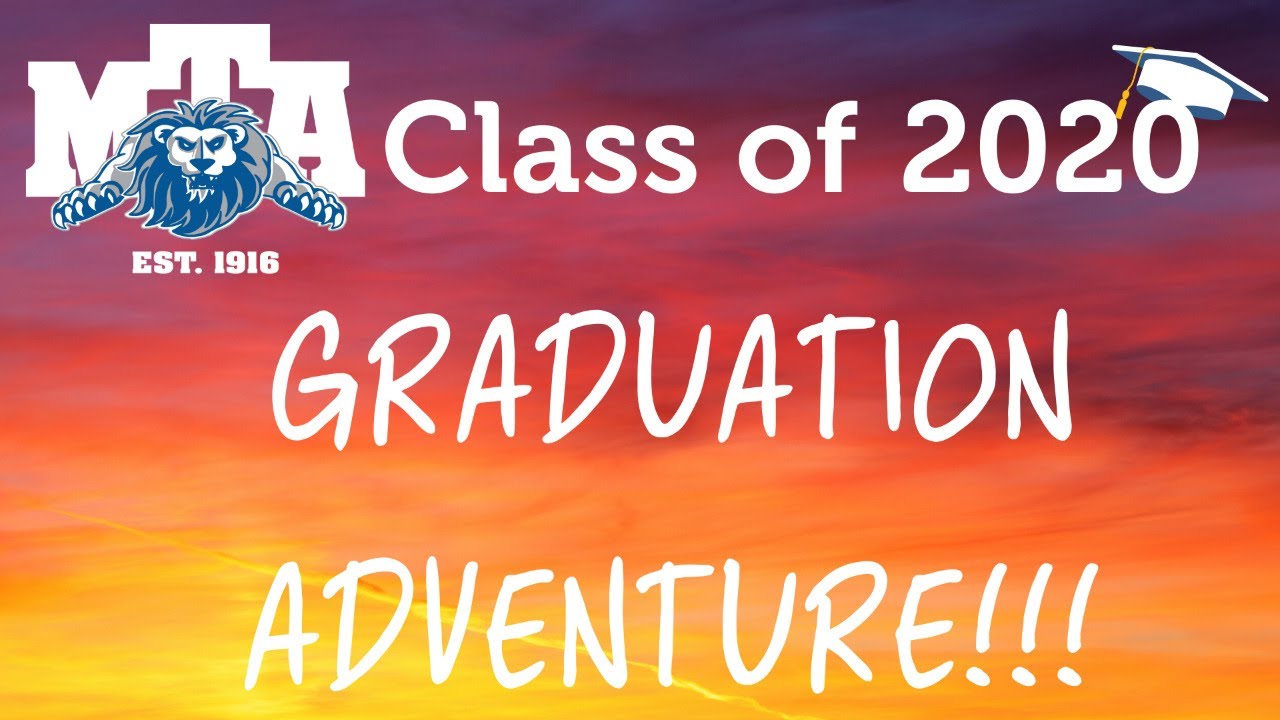 MTA Class Of 2020 Graduation - YouTube