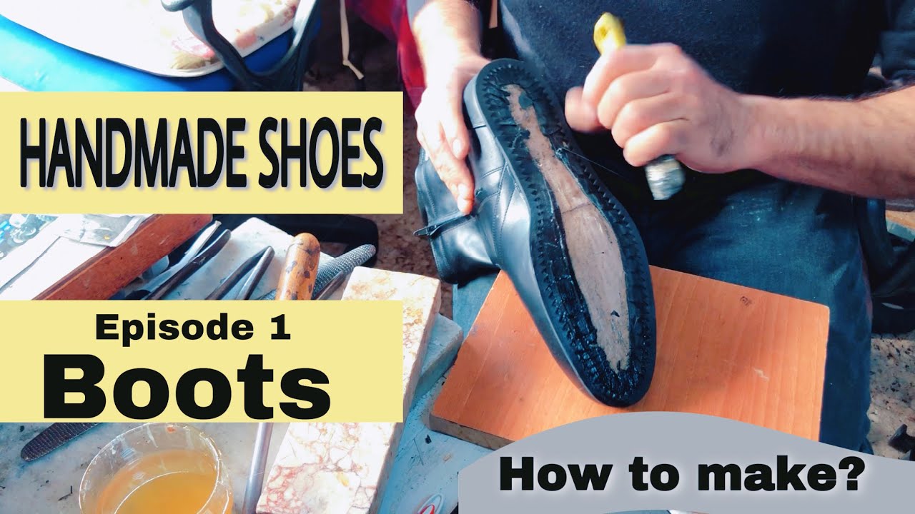 Handmade Shoes - How to make boots %100 Leather - YouTube
