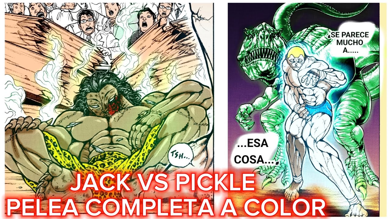 JACK VS PICKLE 2.0 PELEA COMPLETA A COLOR/Baki-rahen/coloreo de manga ...