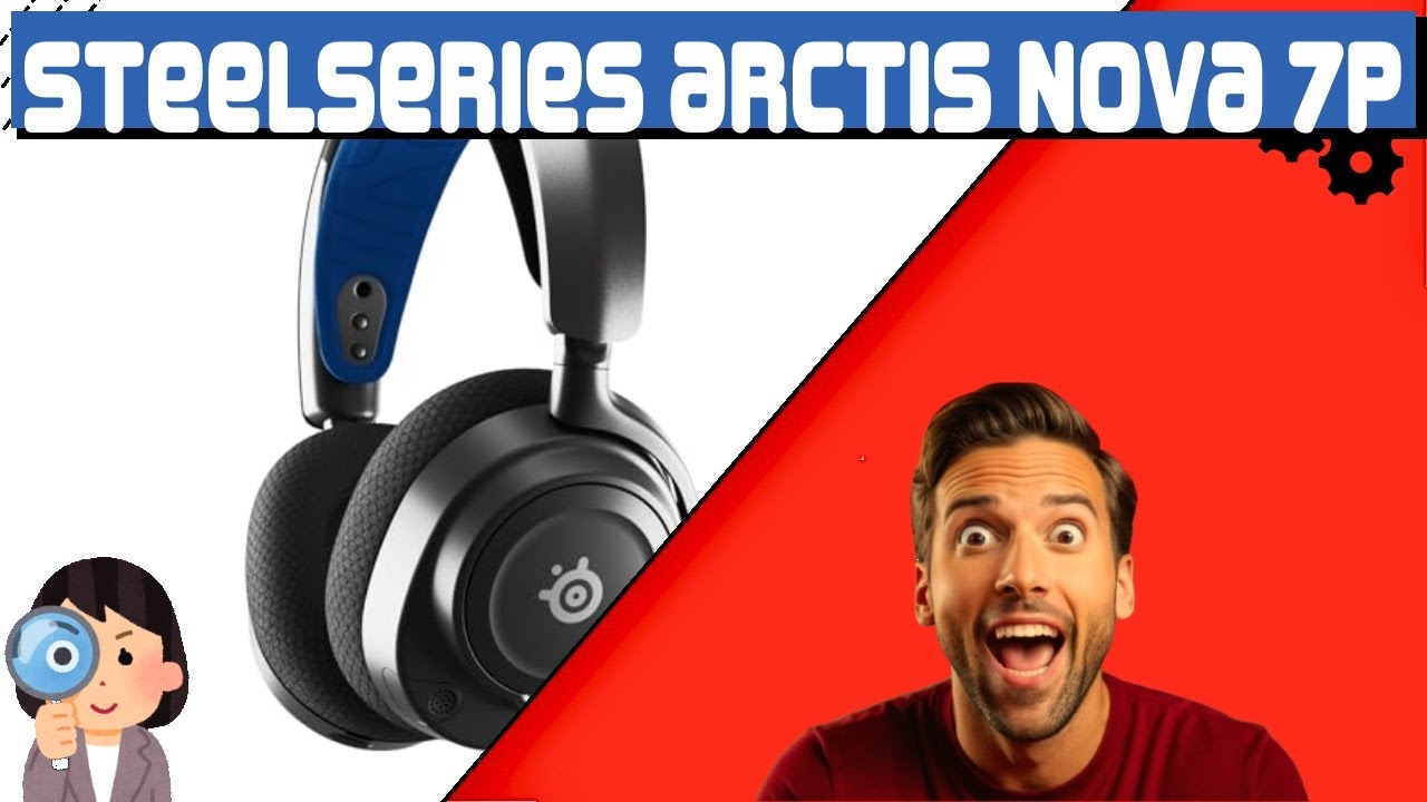 SteelSeries Arctis Nova 7P - Avis 2025 🧐 - YouTube