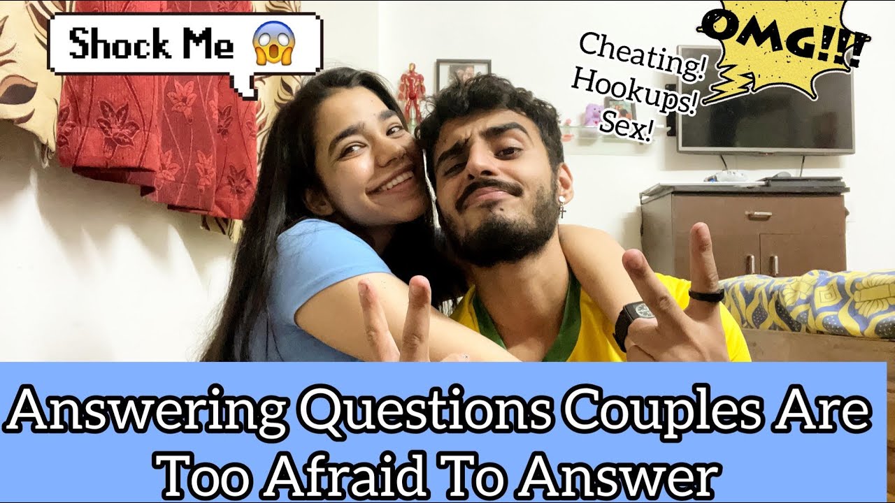 Answering Questions Couples Are Too Afraid To Answer | Couple Challenge ...