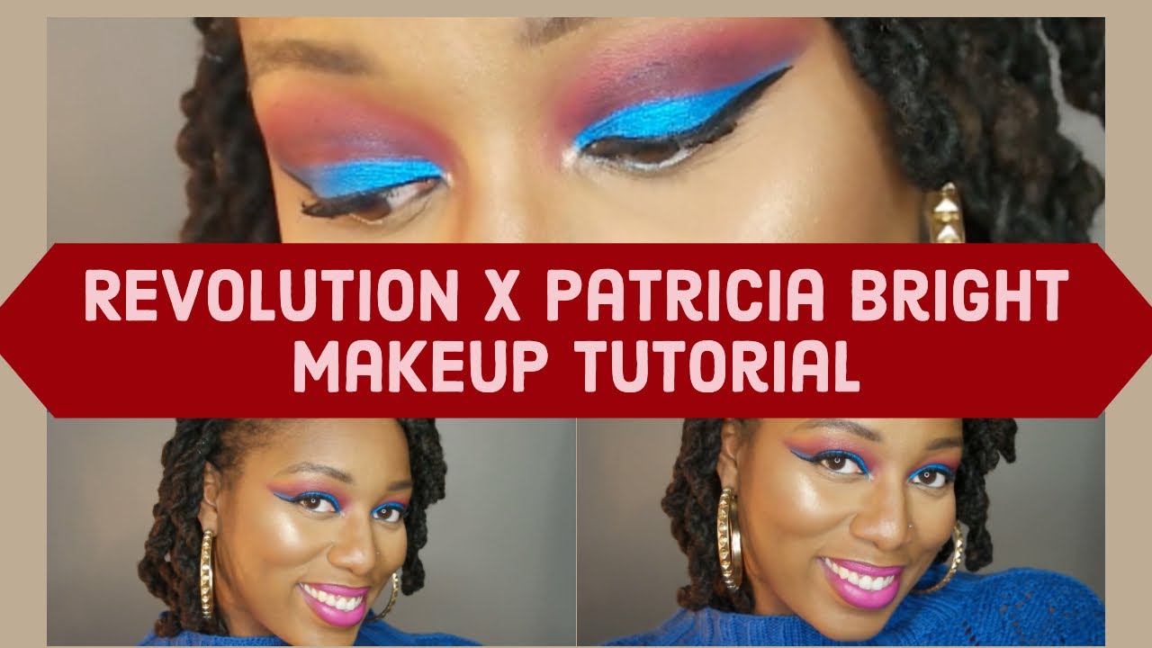 Revolution X Patricia Bright Makeup Tutorial: Rich in Color Palette ...