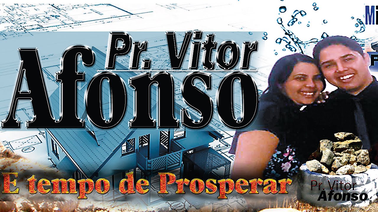 Pr Vitor Afonso E tempo de Prosperar - YouTube