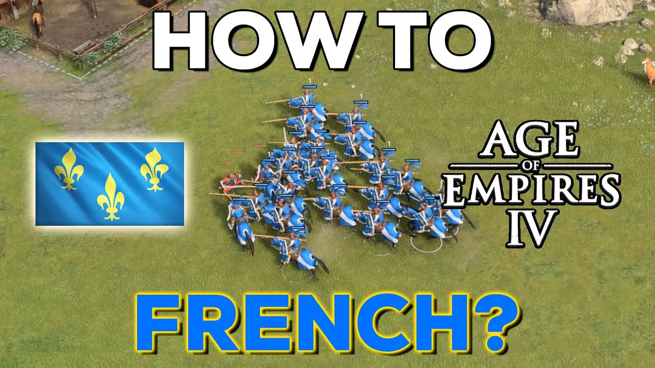 French Guide for Engagements & Pressure in Season 5 & 6 AOE4 (Still ...