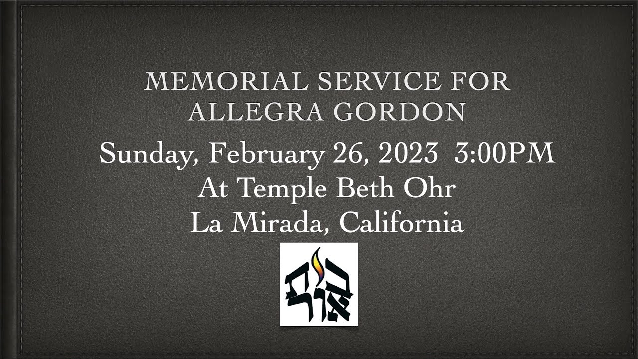 Memorial Service for Allegra Gordon, Sunday, February 26 at 3:00 PM ...