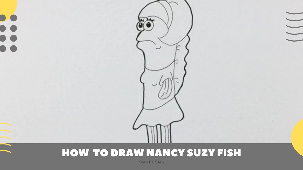 How to Draw Nancy Suzy Fish Easy - YouTube