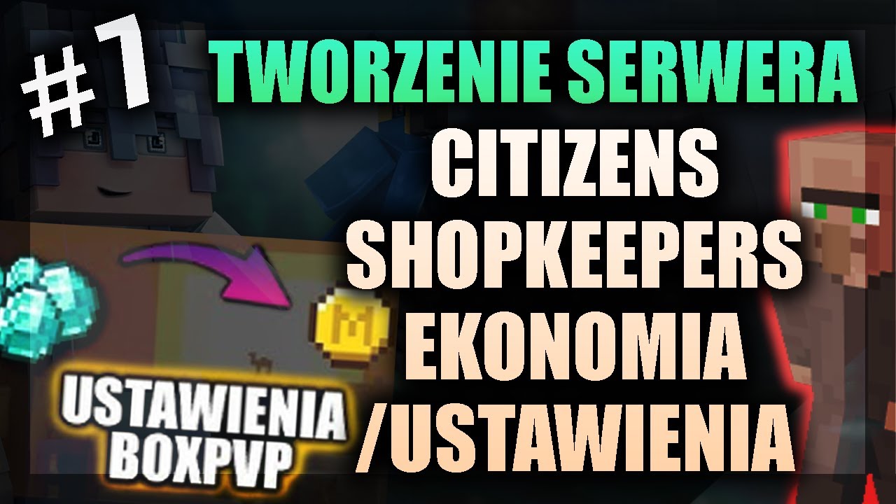 #7 - Tworzenie Serwera BOXPVP - EKONOMIA, Shopkeepers, Citizens i ...