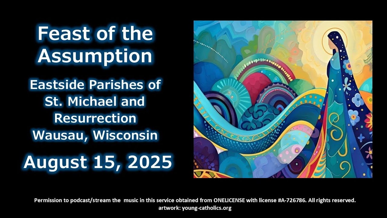 Liturgy of the Feast of the Assumption -- August 15, 2025 - YouTube
