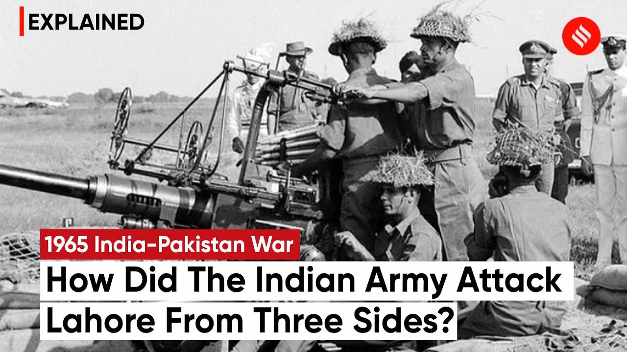 1965 India vs Pakistan: When The Indian Army Attacked Lahore From Three ...
