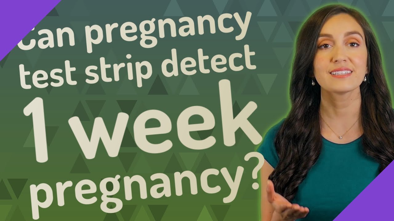 Can Pregnancy Test Strip Detect 1 Week Pregnancy YouTube can-pregnancy-test-strip-detect-1-week-pregnancy-youtube