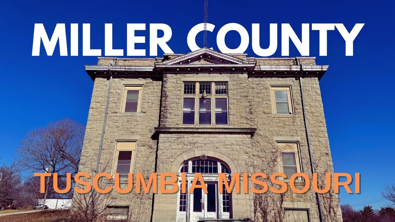 Above the Osage: Miller County's Courthouse Story | Courthouse ...