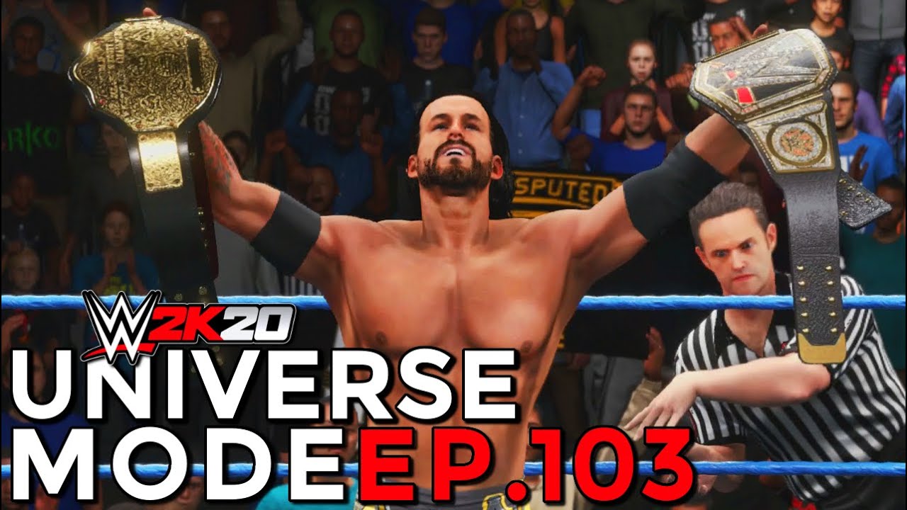 WWE 2K20 | Universe Mode - 'WHAT JUST HAPPENED?!' | #103 - YouTube