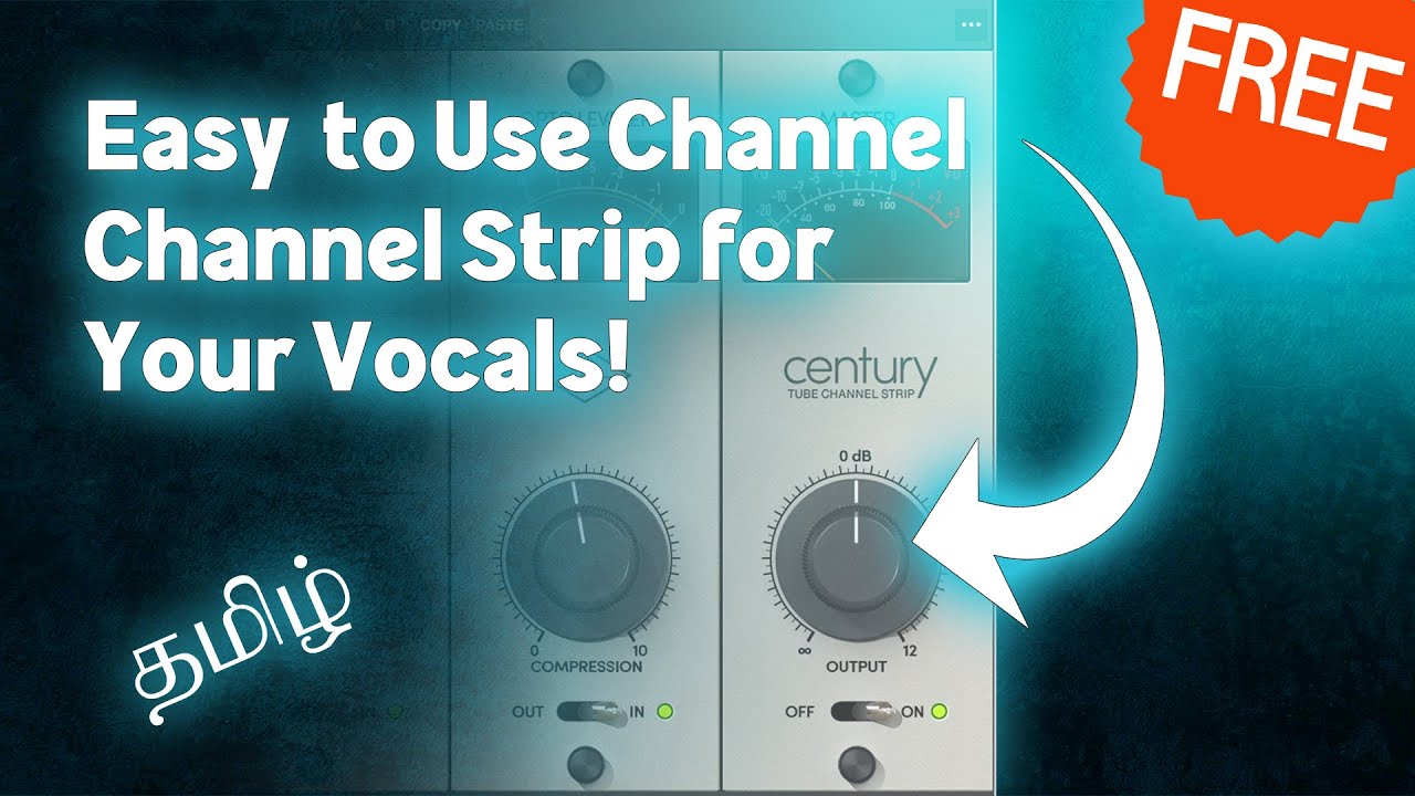 Best Free Channel Strip Plugin for your Vocals | Tamil - YouTube