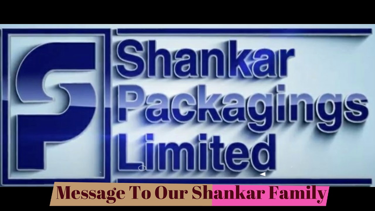 Message to Shankar Packagings Limited Family - YouTube