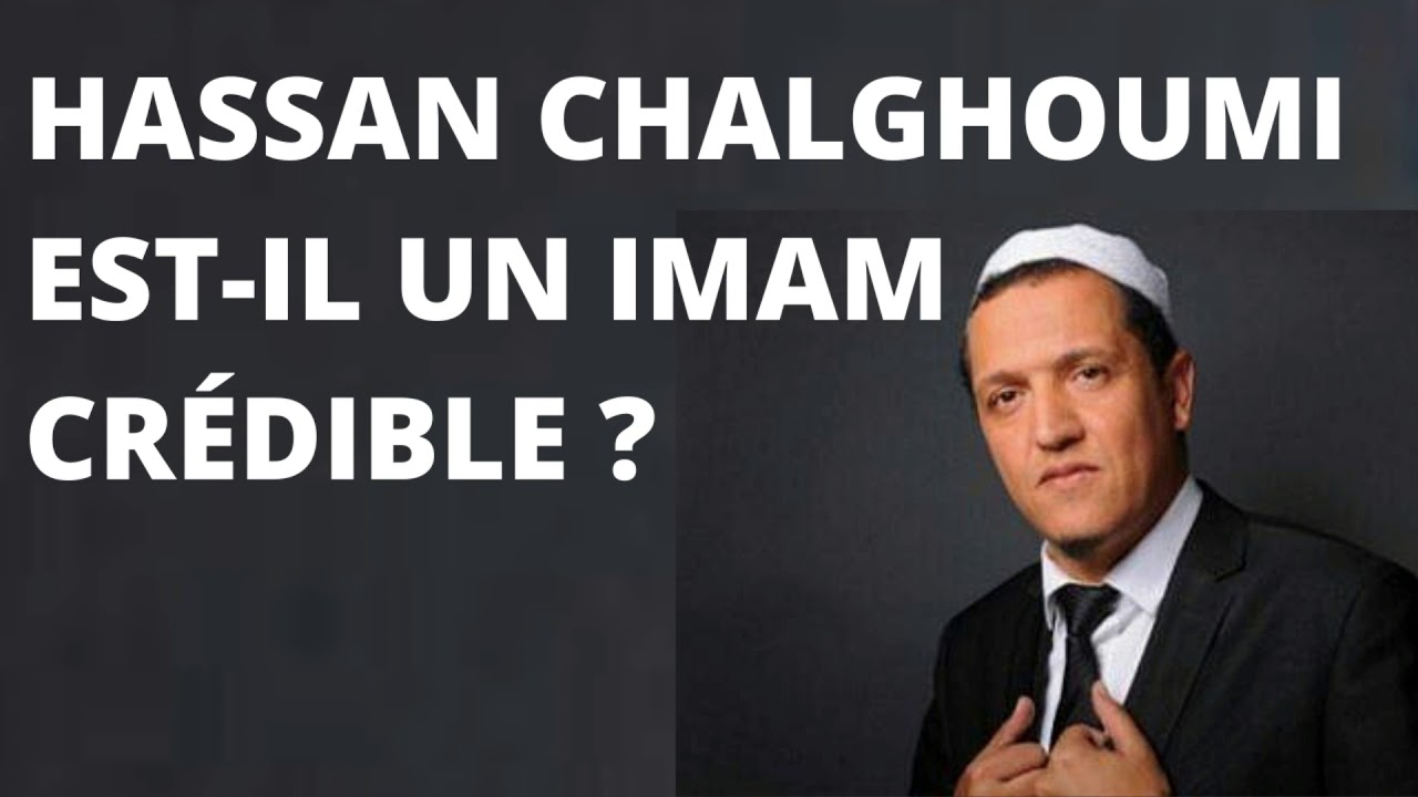 HASSAN CHALGHOUMI EST-IL UN IMAM CRÉDIBLE ? - Maliho - YouTube