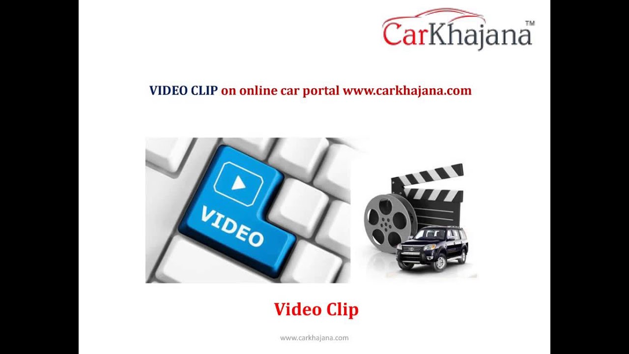 Car Videos | Video Clip| Car Video Clips | Carkhajana.com - YouTube