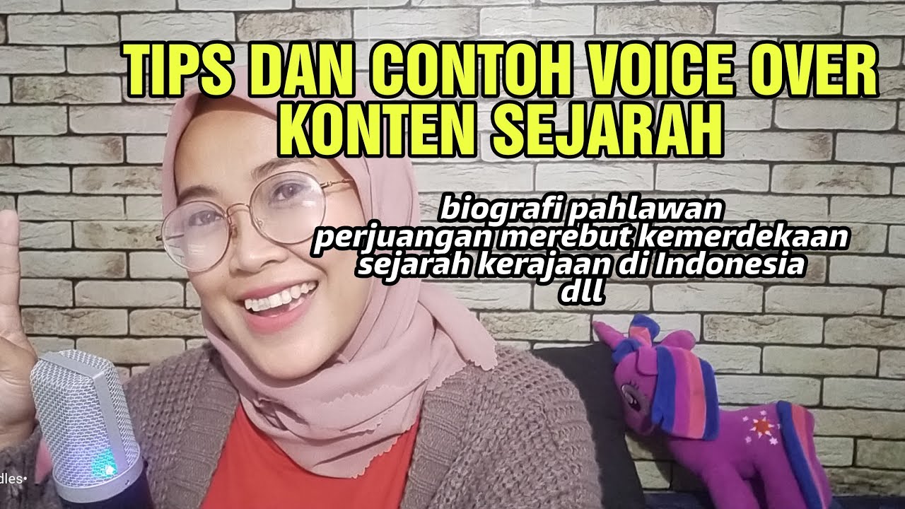 TIPS DAN CONTOH VOICE OVER UNTUK KONTEN SEJARAH - YouTube