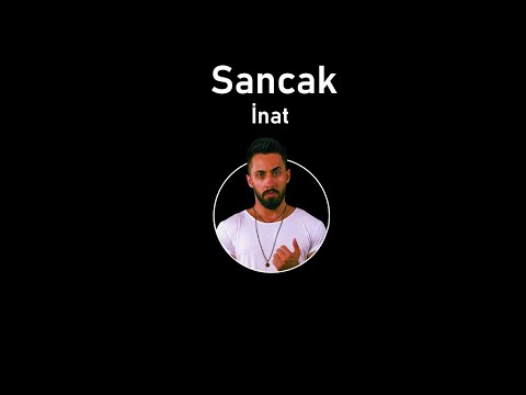 Sancak - İnat