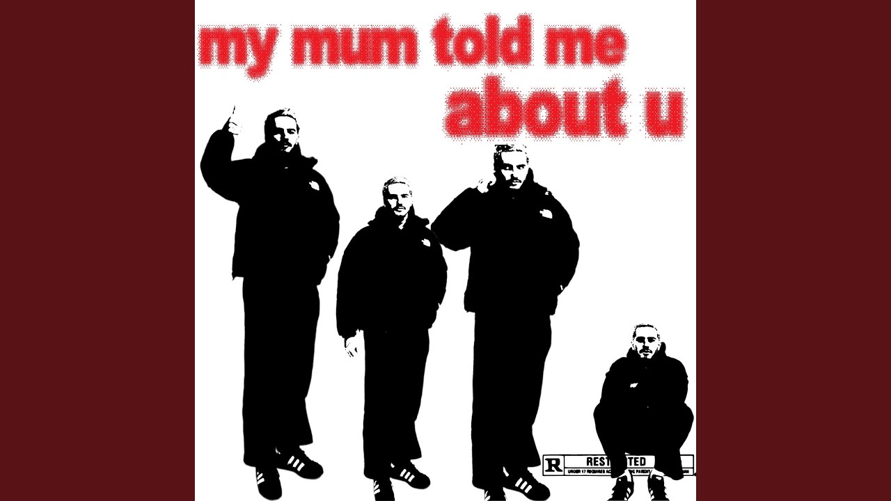 my mum told me about u - YouTube