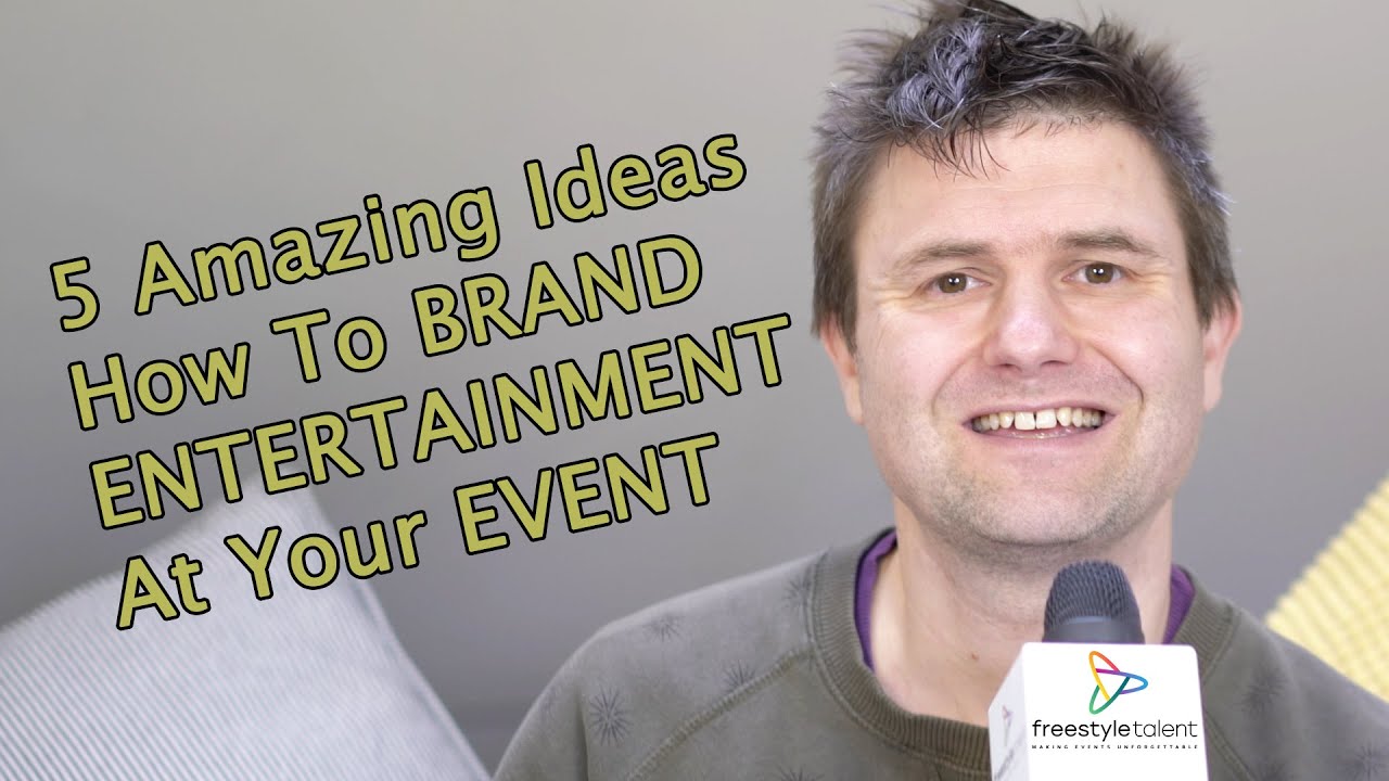 5 Amazing Ideas How To BRAND ENTERTAINMENT At Your EVENT - YouTube