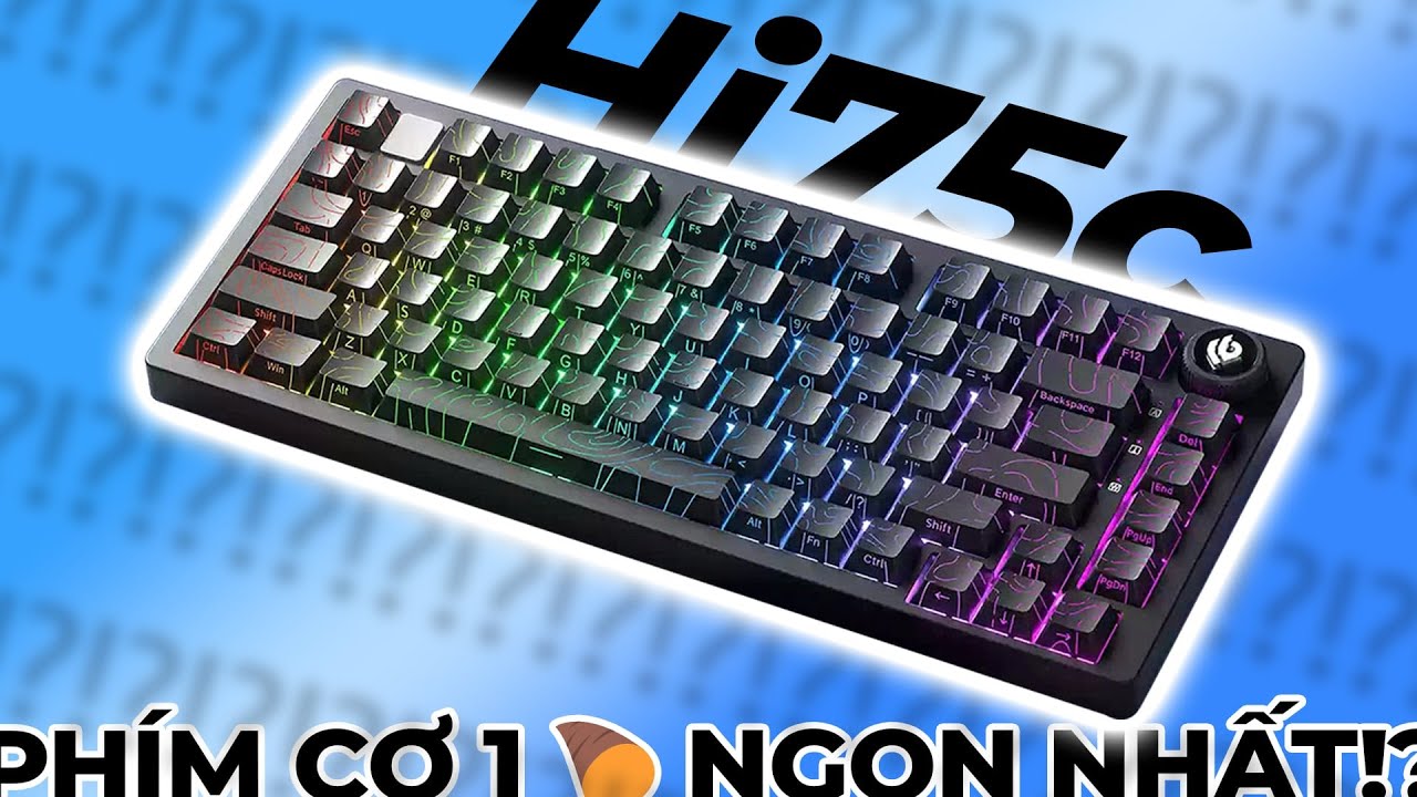 Hi75c Review | CHƯA ĐẾN 500K đã có PHÍM CƠ NHÔM CỰC NGON? MÚC!!! - YouTube
