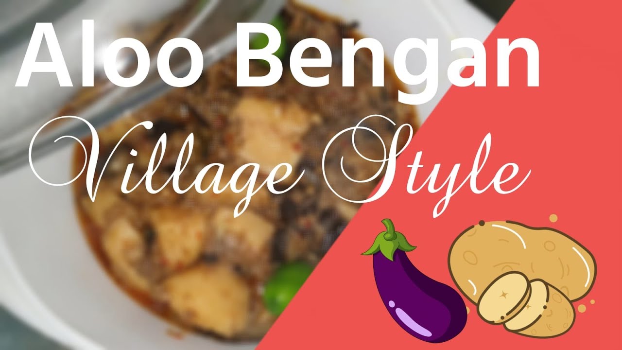 Simple Aloo Bengan Recipe | Made Easy - YouTube