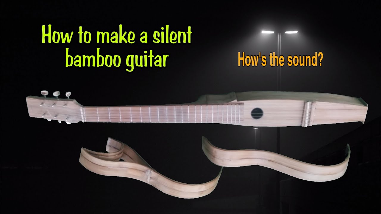 Cara membuat gitar silent Bambu - YouTube