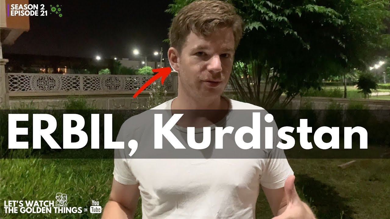 Iraqi Kurdistan Expat Life S2E21 - YouTube