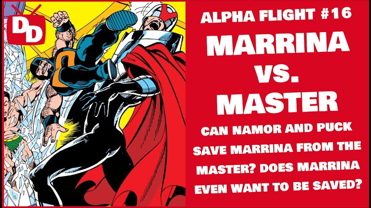 Alpha Flight #16 - Monsters & Masters | Alpha Flight Monday | 1984 ...