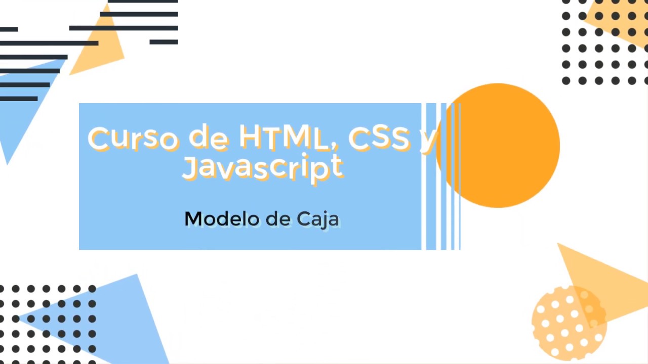 Curso de CSS para principiantes desde cero 2020 - #22 Modelo de caja ...